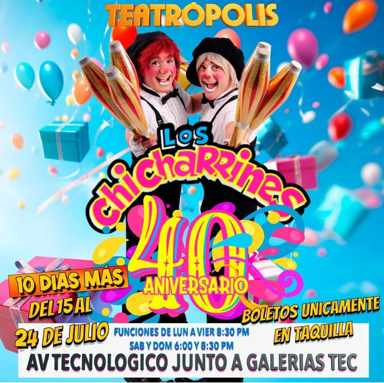 ¡NO TE LO PUEDES PERDER!: Se extiende presentación de Los Chicharrines ...